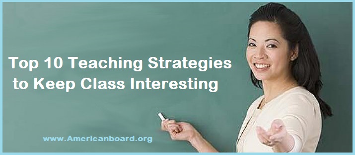 10 Teaching Strategies - American Board Blog