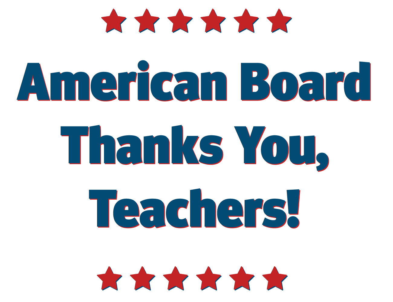Teacher Appreciation Week - American Board Blog